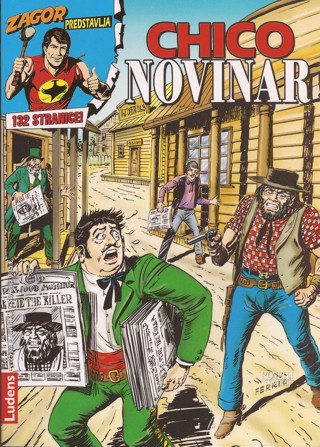 Zagor predstavlja: 019 Chico Novinar - Stripovi na kvadrat